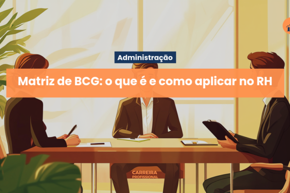BSC: o que é Balanced Scorecard, seus pilares e aplicação