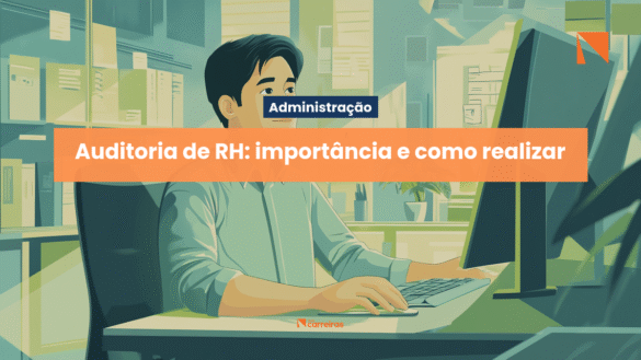 Auditoria de RH: importância e como realizar