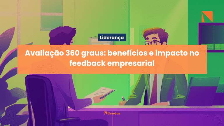 Avaliação 360 graus: benefícios e impacto no feedback empresarial